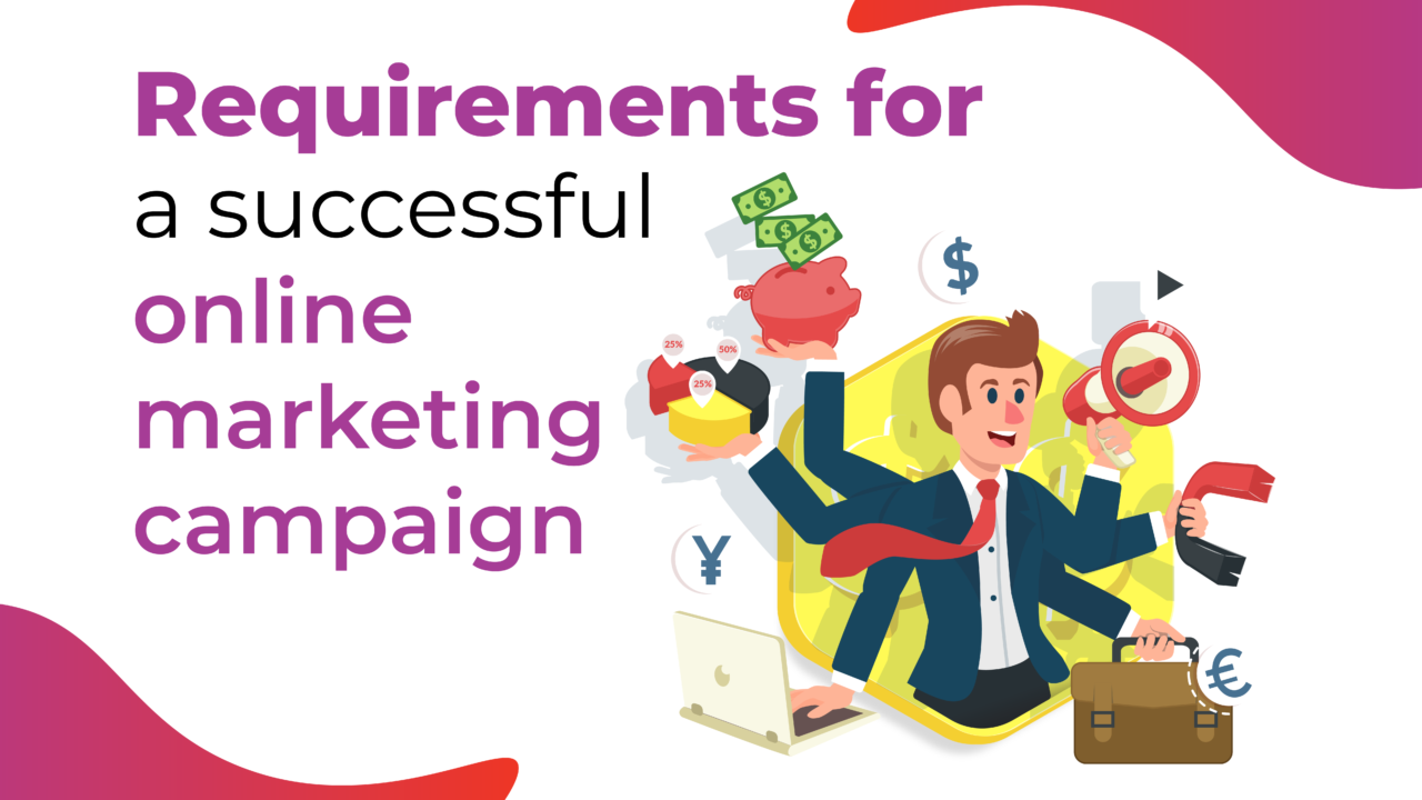 Requirements for a successful online marketing campaign - Srujan Digital